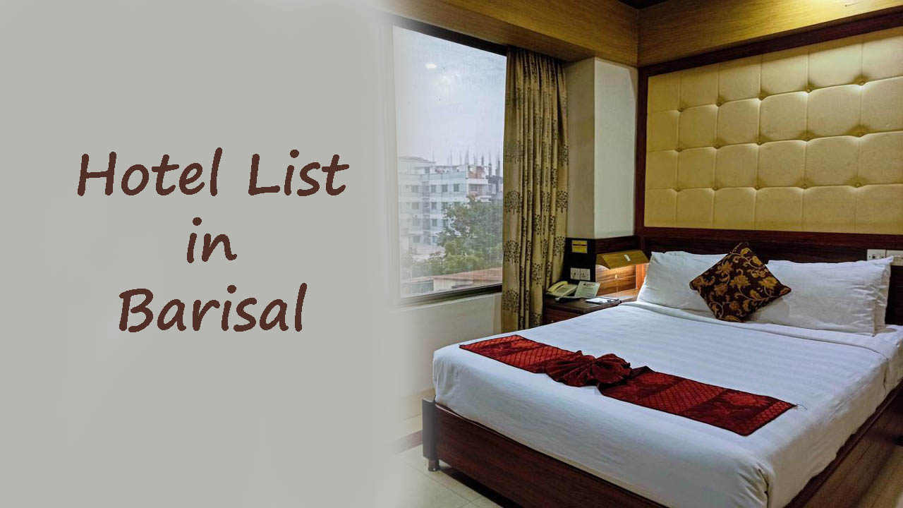 Best Hotel in Barisal, Bangladesh - Prethibi.com