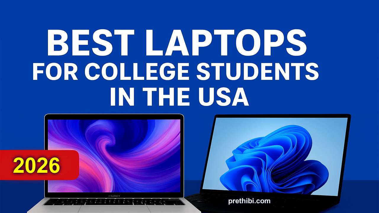 Best Laptops for College Students in the USA (2026 Guide+Budget